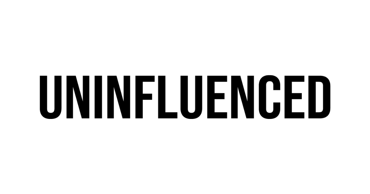 UNINFLUENCED